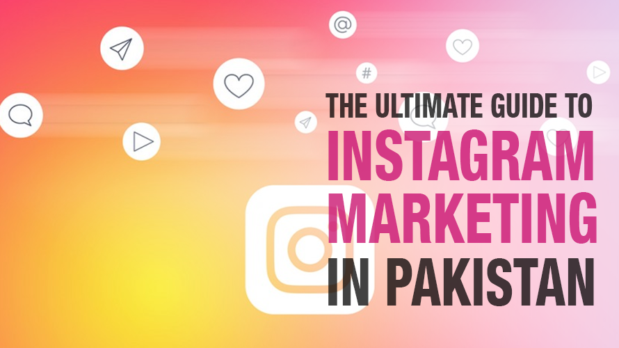 The Ultimate Guide to Instagram Marketing in Pakistan | Bradri. The Ultimate Guide to Instagram Marketing in Pakistan | Bradri.